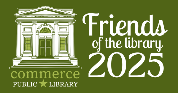 What's happening at the library? — Commerce Public Library